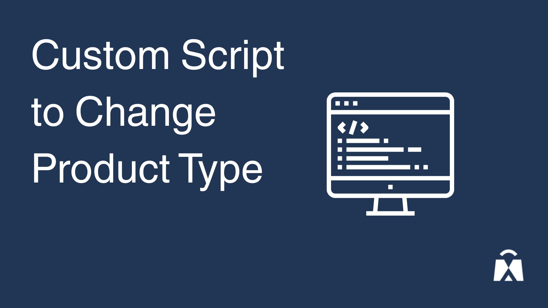 Custom Script to Change Product Type in Magento - Blog