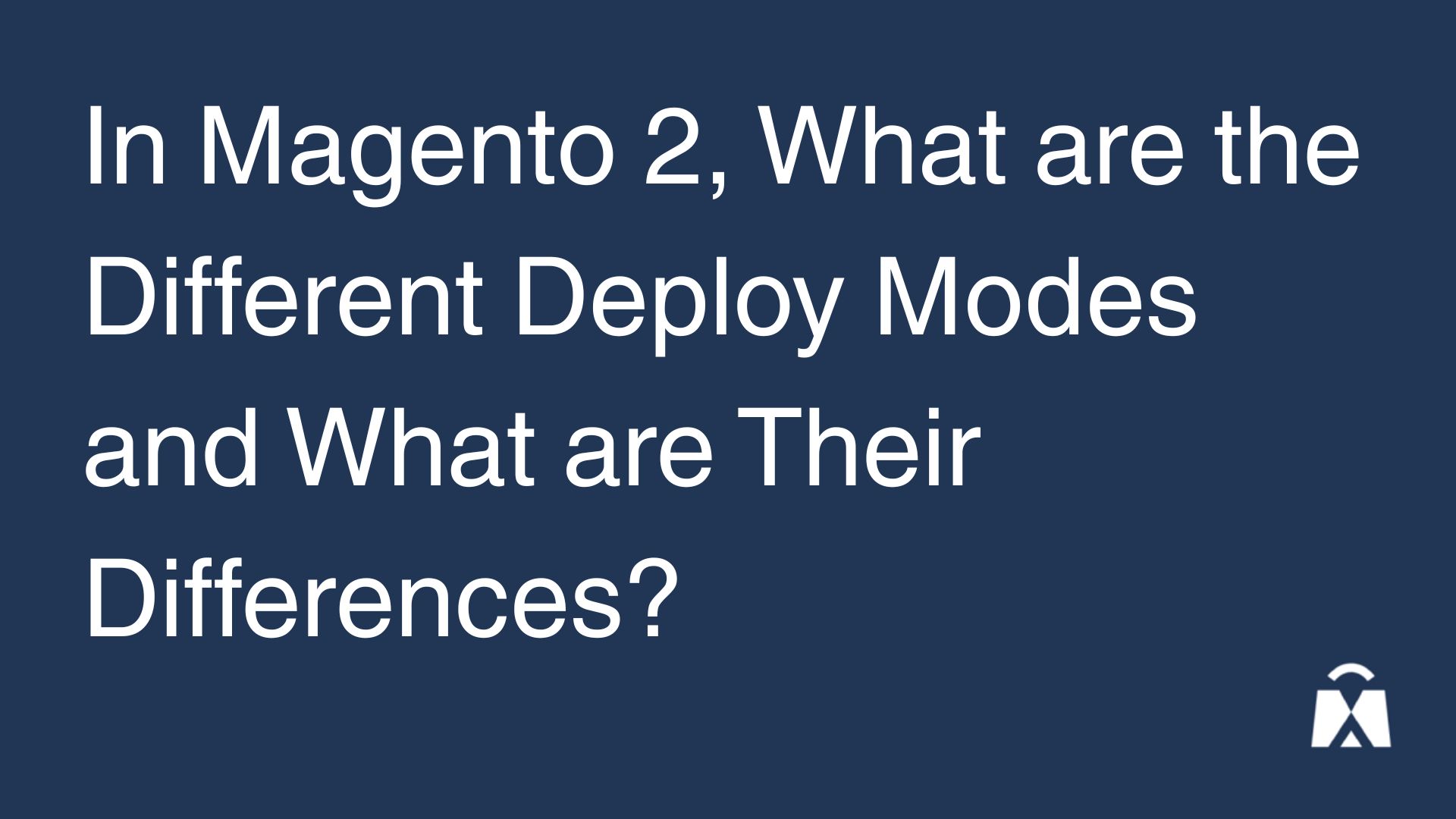 Magento 2 Common Interview Questions Number 1 - Blog