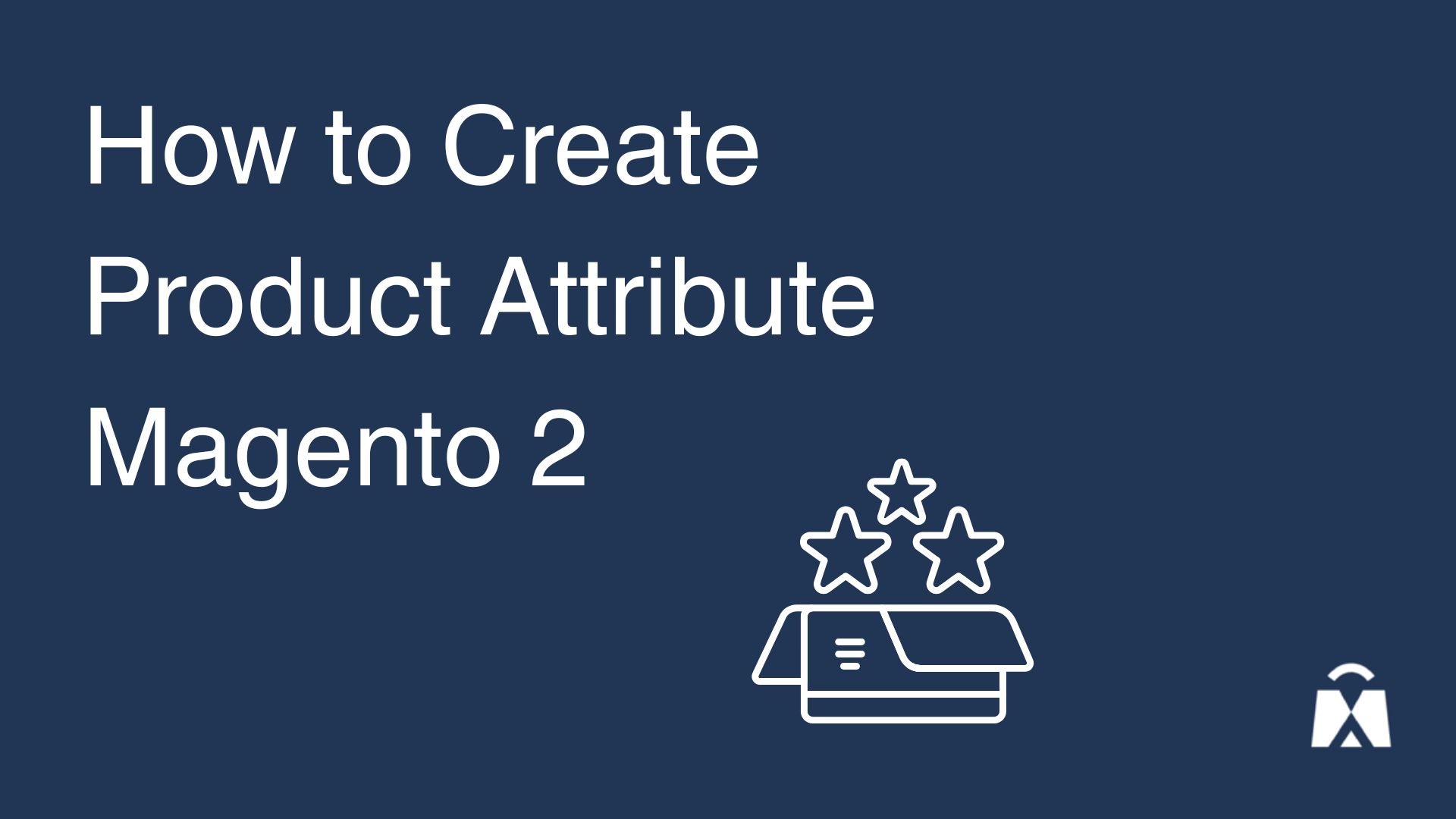How to Create a Product Attribute in Magento 2 - Blog