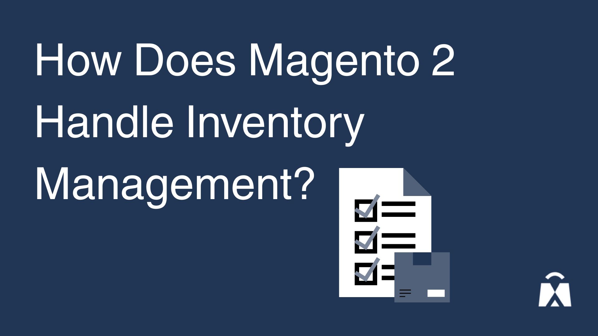 How does Magento 2 handle inventory management? - Blog